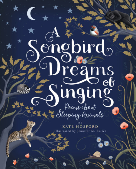 Author Interview: Kate Hosford on Poetry & Science in A Songbird Dreams ...